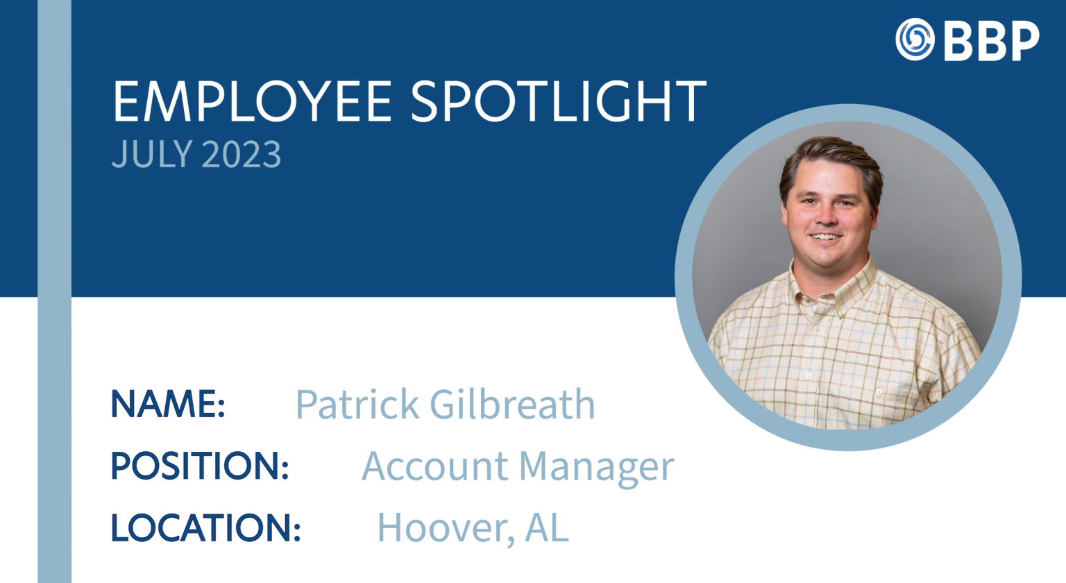 Employee Spotlight: Patrick Gilbreath - BBP